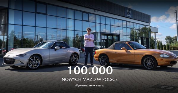 100 000 nowa Mazda w Polsce już na drogach!